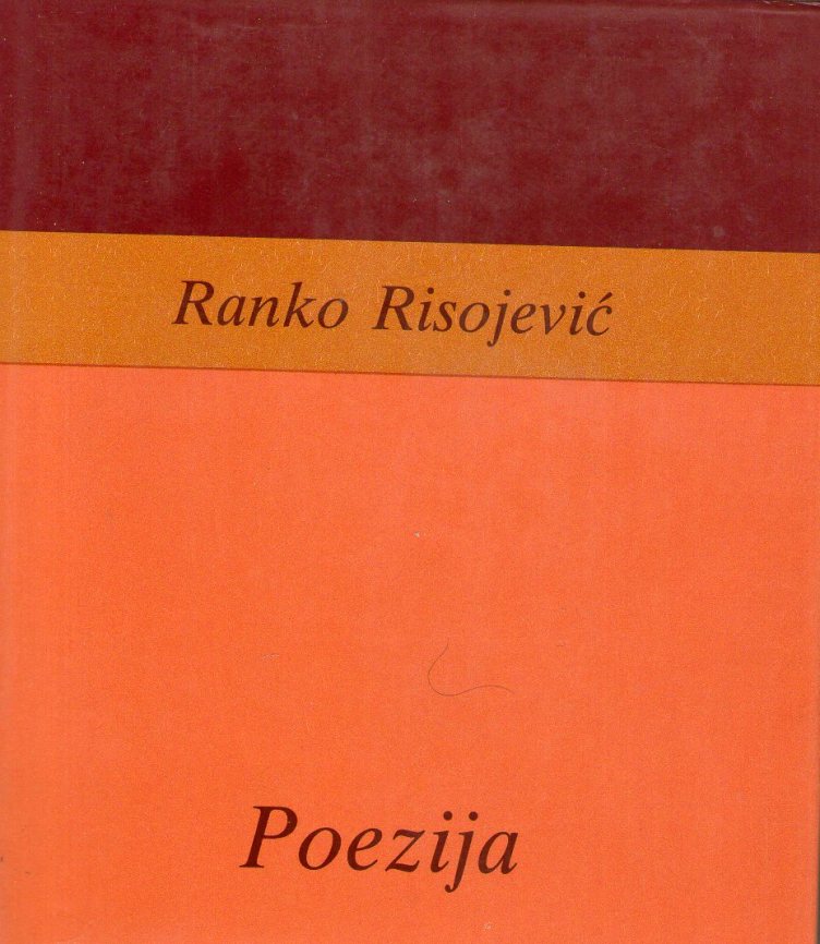 Ranko Risojević - Poezija - Antikvarijat Ramajana