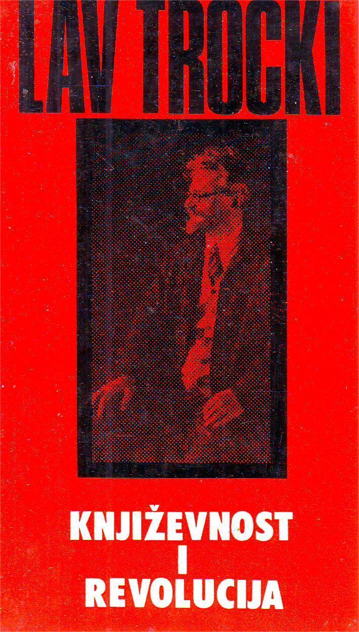 Lav Trocki - Književnost i revolucija - Antikvarijat Ramajana